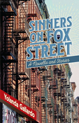 楽天ブックス: Sinners on Fox Street - Yolanda Gallardo - 9781558859562 : 洋書