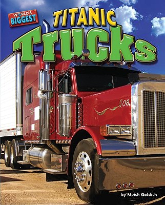 楽天ブックス: Titanic Trucks - Meish Goldish - 9781597169578 : 洋書