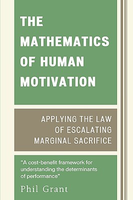 楽天ブックス: The Mathematics of Human Motivation: Applying the Law of ...