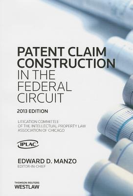 楽天ブックス: Patent Claim Construction in the Federal Circuit - Edward D ...