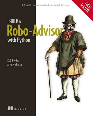 楽天ブックス: Build a Robo-Advisor with Python (from Scratch): Automate Your ...