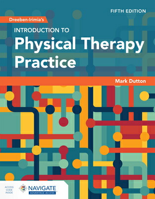 楽天ブックス: Dreeben-Irimia's Introduction to Physical Therapy Practice - Mark Dutton - 9781284289725 ...