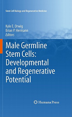 楽天ブックス: Male Germline Stem Cells: Developmental and Regenerative ...