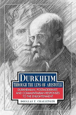 楽天ブックス: Durkheim Through the Lens of Aristotle: Durkheimian ...