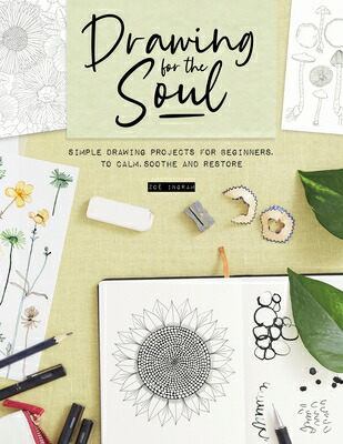 楽天ブックス: Drawing for the Soul: Simple Drawing Projects for Beginners, to ...