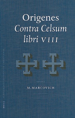 楽天ブックス: Origenes: Contra Celsum Libri VIII - M. Marcovich ...