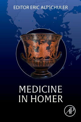 楽天ブックス: Medicine in Homer - Eric Altschuler - 9780443329784 : 洋書