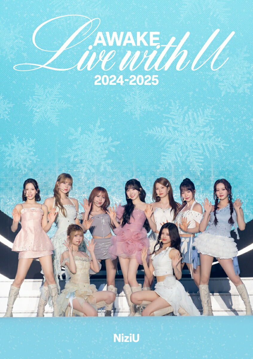 楽天ブックス: NiziU Live with U 2024-2025 “AWAKE”(初回仕様通常盤)【Blu-ray】 - NiziU - 4547366759785 : DVD