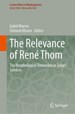 楽天ブックス: The Relevance of Ren Thom: The Morphological Dimension in Today's Sciences - Isabel ...