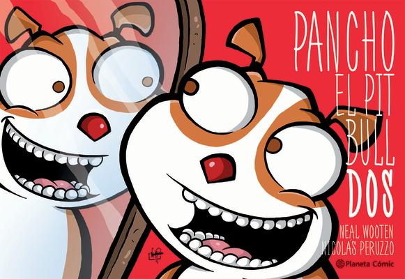 楽天ブックス: Pancho El Pitbull 2 (Cmic) / Pancho the Pitbull 2 (Comic Book ...
