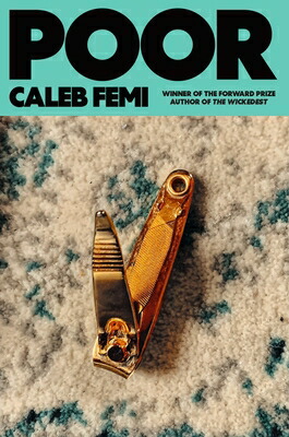 楽天ブックス: Poor: Poems - Caleb Femi - 9780374619855 : 洋書