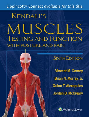 楽天ブックス: Kendall's Muscles: Testing and Function with Posture and Pain ...