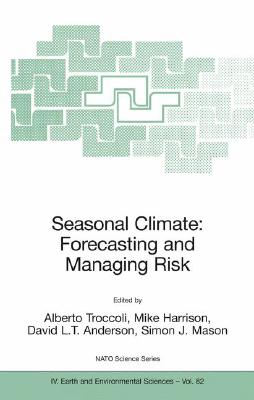 楽天ブックス: Seasonal Climate: Forecasting and Managing Risk - Alberto ...