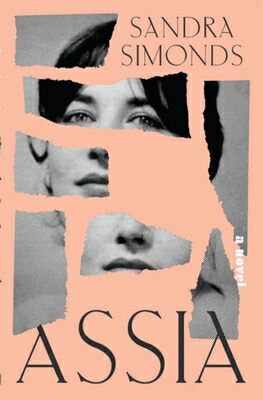 楽天ブックス: Assia - Sandra Simonds - 9781934819920 : 洋書