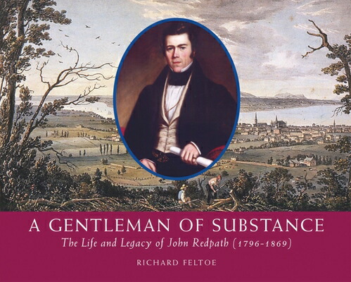 楽天ブックス: A Gentleman of Substance: The Life and Legacy of John Redpath ...