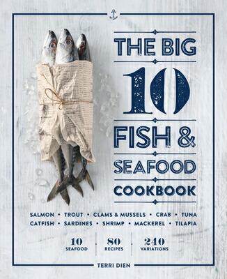楽天ブックス: The Big 10 Fish & Seafood Cookbook: 10 Seafood, 80 Recipes, 240 ...