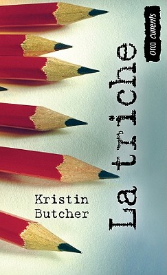楽天ブックス: La Triche - Kristin Butcher - 9781554699971 : 洋書