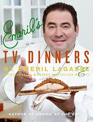 楽天ブックス: Emeril's TV Dinners: Kickin' It Up a Notch with Recipes from ...