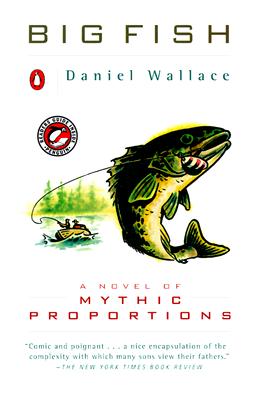 楽天ブックス: Big Fish: A Novel of Mythic Proportions - Daniel Wallace ...