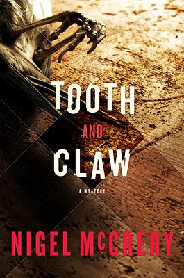 楽天ブックス: Tooth and Claw - Nigel McCrery - 9780307377029 : 洋書