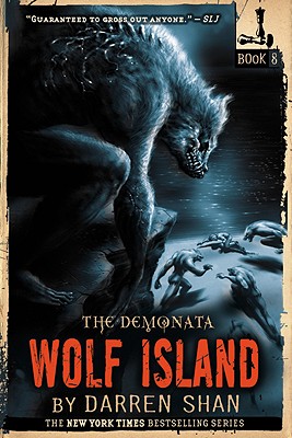 楽天ブックス: The Demonata: Wolf Island - Darren Shan - 9780316048811 : 洋書