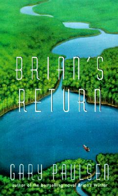 楽天ブックス: Brian's Return - Gary Paulsen - 9780440413790 : 洋書