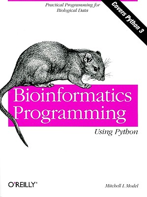 楽天ブックス: Bioinformatics Programming Using Python - Mitchell L. Model ...