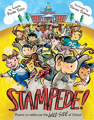 楽天ブックス: Stampede!: Poems to Celebrate the Wild Side of School - Laura ...