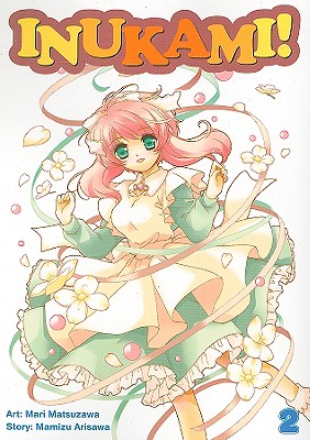 楽天ブックス: Inukami!, Volume 2 - Mamizu Arisawa - 9780765322401 : 洋書