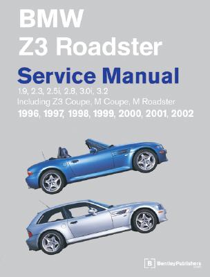楽天ブックス: BMW Z3 Service Manual: 1996-2002: Including Z3 Coupe, M Coupe ...