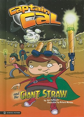 楽天ブックス: Captain Cal and the Giant Straw - Jan Dallimore - 9781404855106 ...