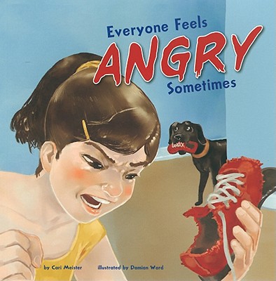 楽天ブックス: Everyone Feels Angry Sometimes - Cari Meister - 9781404861121 : 洋書