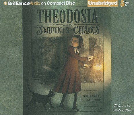 楽天ブックス: Theodosia and the Serpents of Chaos - R. L. Lafevers ...