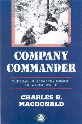 楽天ブックス: Company Commander: The Classic Infantry Memoir of World War II ...
