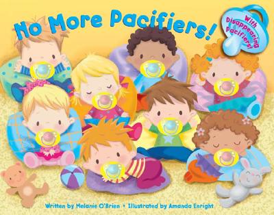 楽天ブックス: No More Pacifiers!: With Disappearing Pacifiers! [With Plastic ...