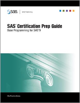 楽天ブックス: SAS Certification Prep Guide: Base Programming for SAS 9 [With CDROM] - SAS Publishing ...