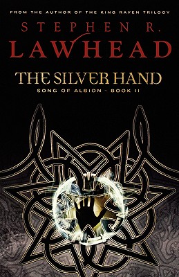 楽天ブックス: The Silver Hand - Stephen R. Lawhead - 9781595542205 : 洋書