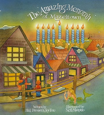 楽天ブックス: The Amazing Menorah of Mazeltown - Hal Dresner - 9781933176284 : 洋書