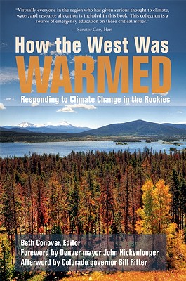 楽天ブックス: How the West Was Warmed - Beth Conover - 9781936218028 : 洋書