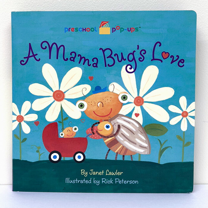 【楽天市場】（9901-9011）★洋書・しかけ絵本★A Mama Bug's Love (Preschool Pop-ups) ★ポップ ...