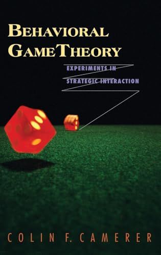 【楽天市場】Behavioral Game Theory: Experiments in Strategic Interaction ...