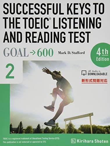 【楽天市場】SUCCESSFUL KEYS TO THE TOEIC LISTENING A 2—GOAL→600 新形式問題対応 マーク・D ...