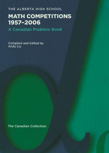 【楽天市場】The Alberta High School Math Competitions 1957-2006: A Canadian ...