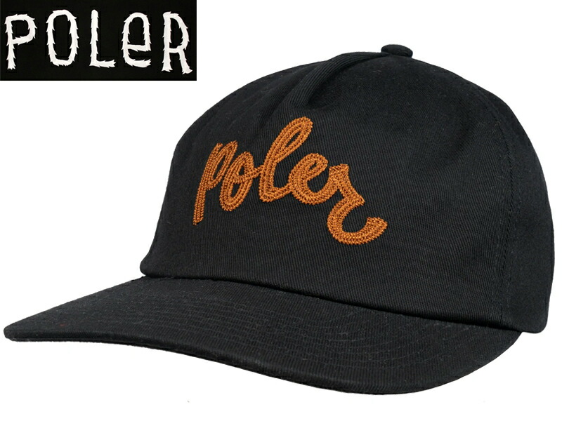 【楽天市場】POLER ポーラー アウトドア キャンプ Script Hat キャップ スナップバック 222ACU7004 BLKD ブラック 黒 シンプル 帽子 CAP 自転車 スケボー ...