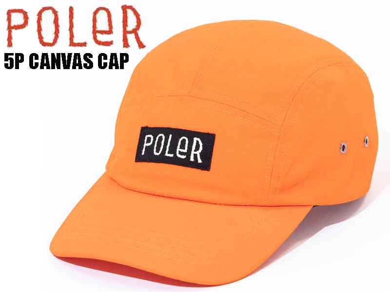 【楽天市場】POLER ポーラー アウトドア キャンプ 5P CANVAS CAP キャップ 5パネル キャップ スナップバック 231MCV0042 オレンジ ORANGE シンプル ...