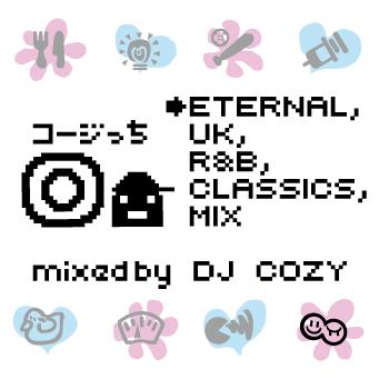 【楽天市場】DJ COZY / ETERNAL -UK,R&B,CLASSICS-：CASTLE RECORDS