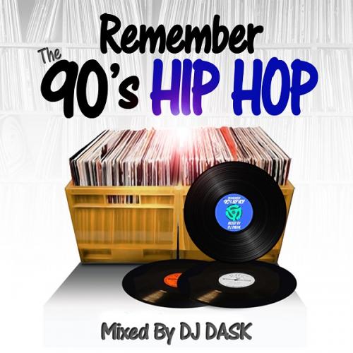 【楽天市場】DJ DASK / REMEMBER THE 90’s HIP HOP [CD]：CASTLE RECORDS