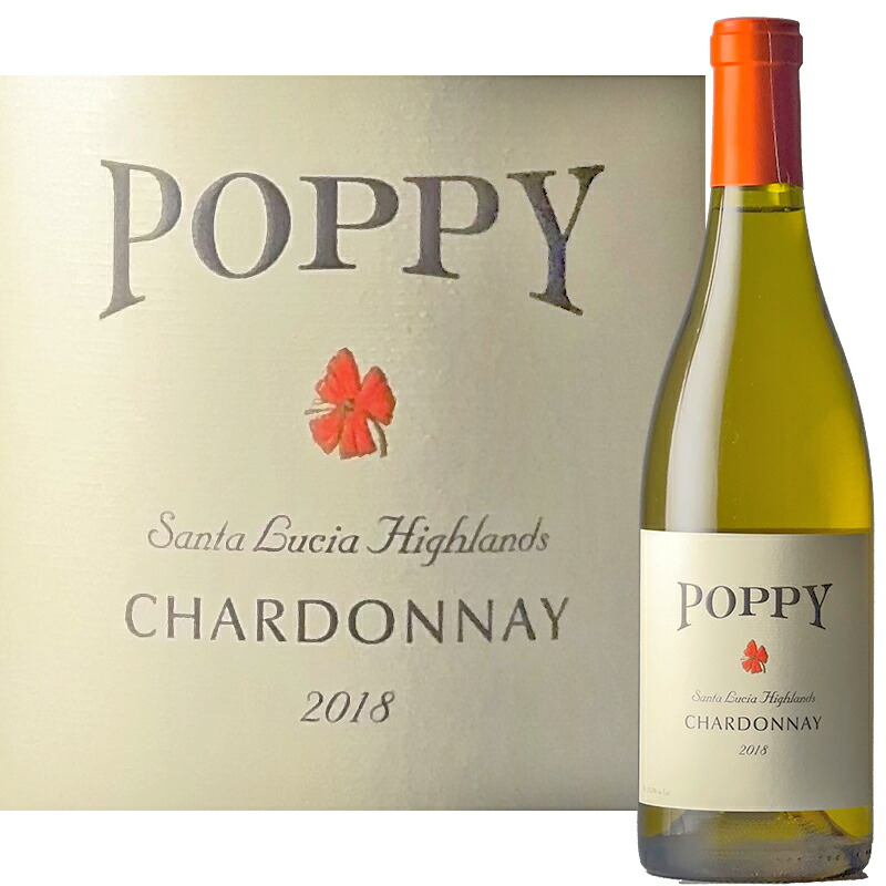 【楽天市場】POPPY WINES Santa Lucia Highlands Chardonnay 2018 ポピー ワインズ サンタルシア ...