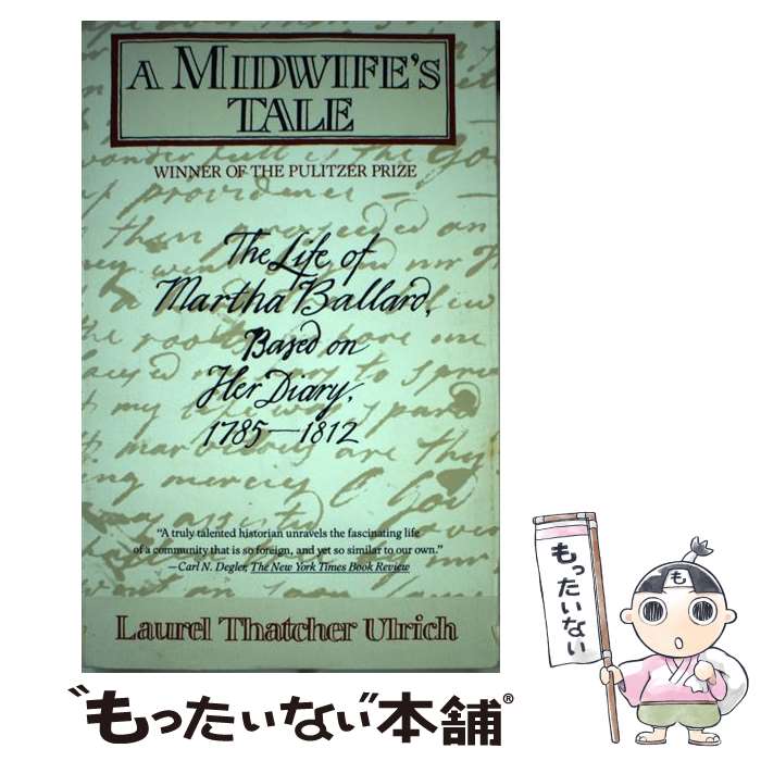 【楽天市場】【中古】 A Midwife's Tale The Life of Martha Ballard, Based on Her ...