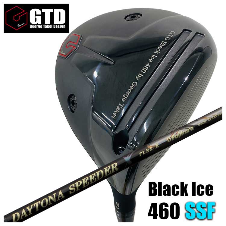 【楽天市場】GTD（ジョージ武井デザイン）Black Ice 460 SSF ドライバー藤倉(Fujikura フジクラ)ジュエルライン(JEWEL LINE)デイトナスピーダー ...